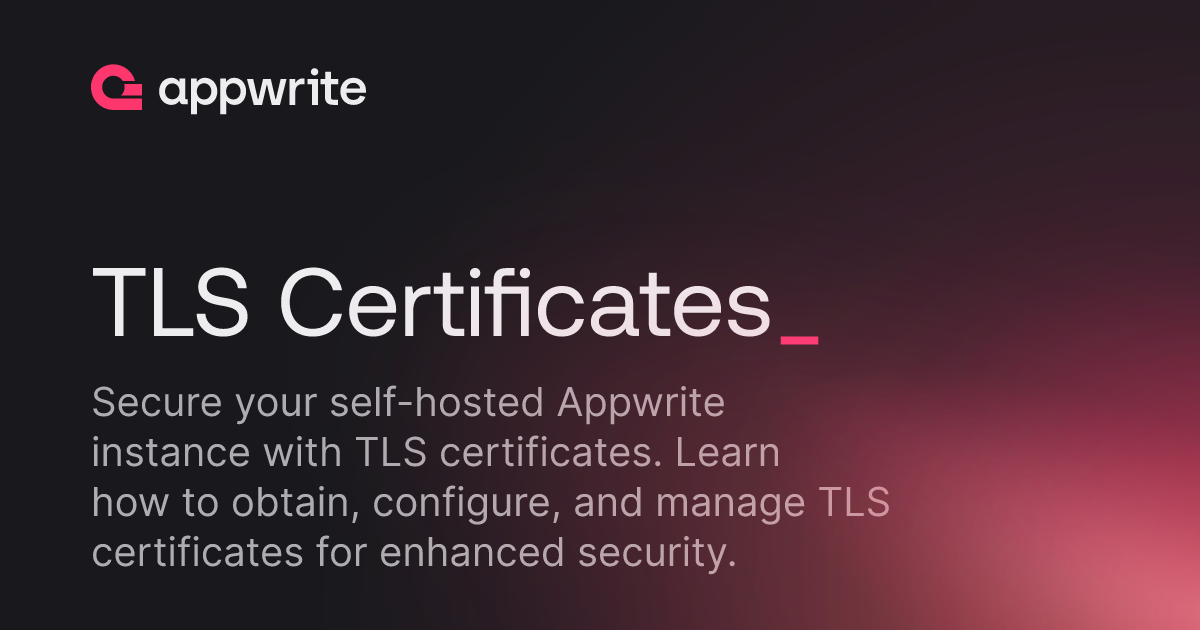 Tls Certificates Docs Appwrite